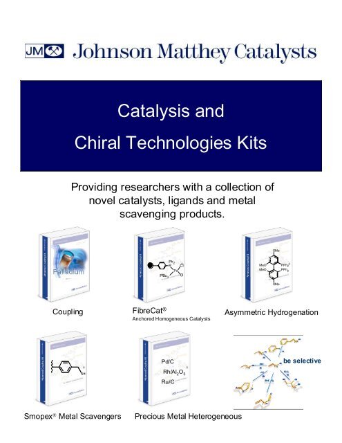 Catalysis and Chiral Technologies Kits - Johnson Matthey Catalysts