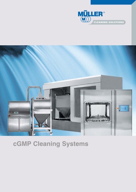 Müller cleaning devices – for your requirements in the pharma