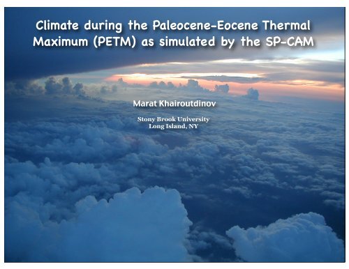 Climate during the Paleocene-Eocene Thermal Maximum ... - cmmap