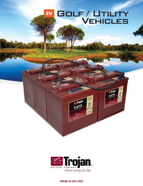 T2 Technology... Trojan's Next Generation of Deep-Cycle Battery ...
