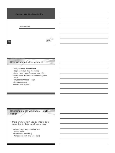 Data warehouse development Designing a data warehouse