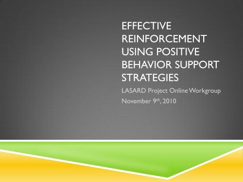 Effective Reinforcement Using positive behavior support strategies