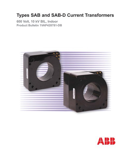 Types SAB and SAB-D Current Transformers 600 Volt, 10 kV ... - Abb