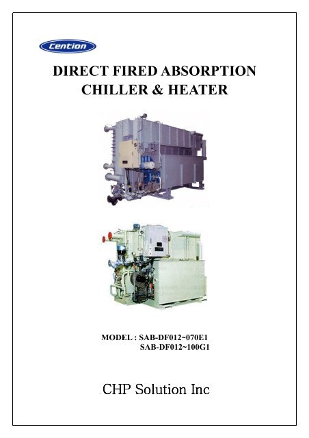 Technical Catalog for Cention Direct Gas Fired Absorption Chiller