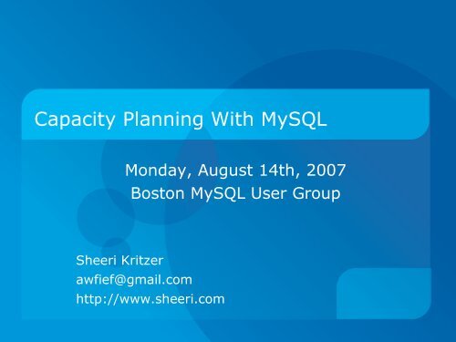 Capacity Planning With MySQL