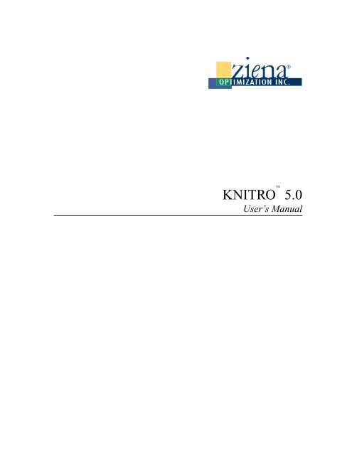 KNITRO User's Manual version 5.0 - Ziena Optimization Inc.