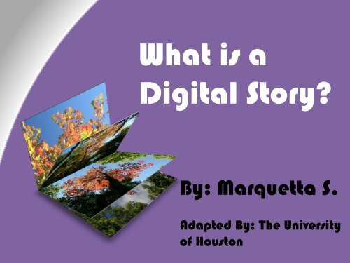 What is a Digital Story?