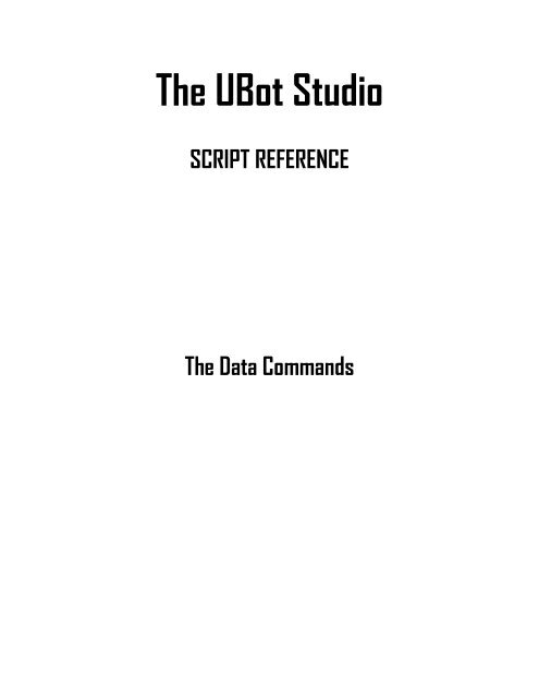 The Data Commands - UBot Studio