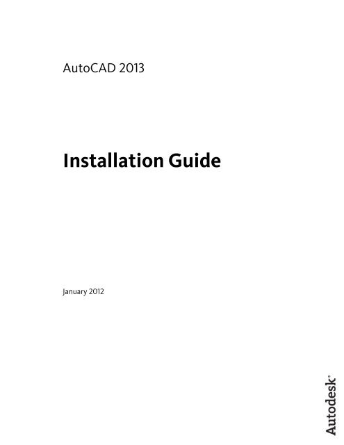 Installation Guide (.pdf) - Documentation & Online Help - Autodesk