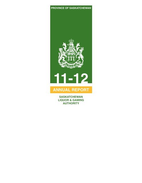 SLGA's Annual Report - Saskatchewan Liquor and Gaming Authority!