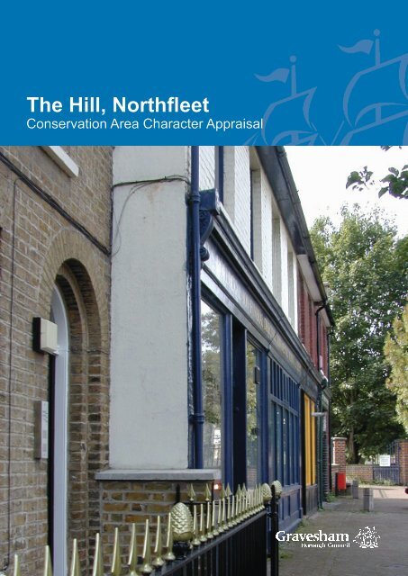 the hill, northfleet conservation area - Gravesham Borough Council