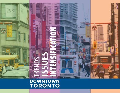 Downtown Toronto- Trends, Issues, Intensification