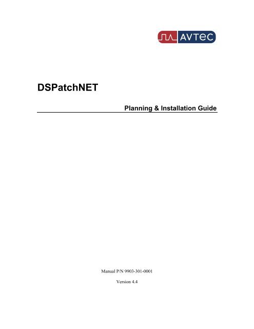 DSPatchNET Planning & Installation Guide - Avtec Inc.