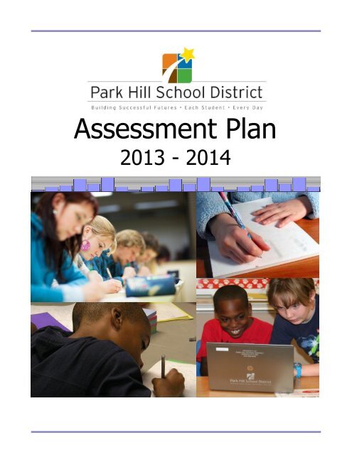 Assessment Plan Outline - Park Hill School District