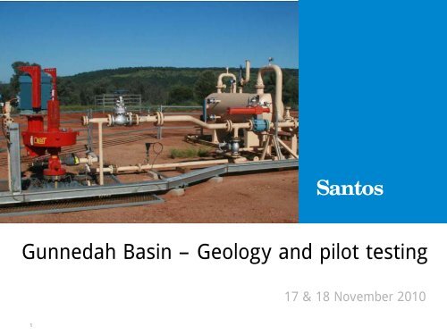 17 & 18 November 2010 – Gunnedah Basin Geology - Santos