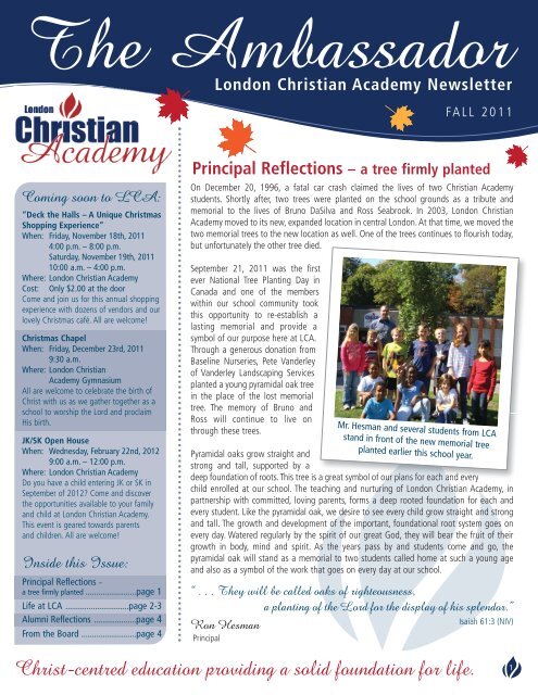 Christ-centred education providing a solid foundation for life.