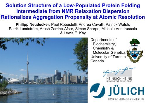 Oral Presentation - Lewis Kay's group at the University of Toronto