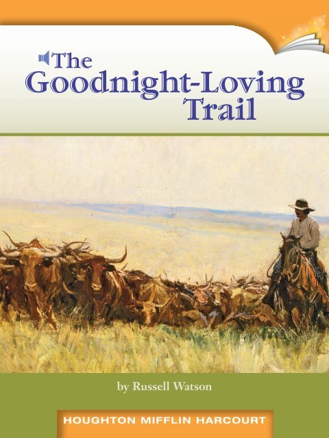 Lesson 23:The Goodnight-Loving Trail