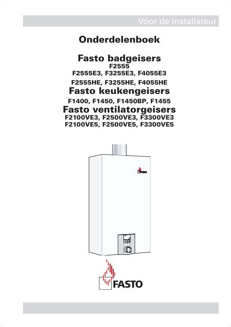 Onderdelenboek Fasto badgeisers Fasto keukengeisers Fasto ...