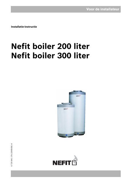 Nefit boiler 200 liter Nefit boiler 300 liter