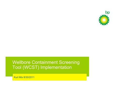 Wellbore Containment Screening Tool (WCST) Implementation