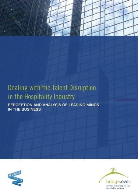 Dealing with the Talent Disruption in the Hospitality Industry