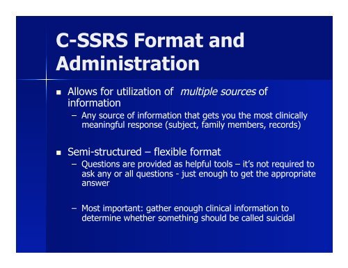 C-SSRS Format and Adminis