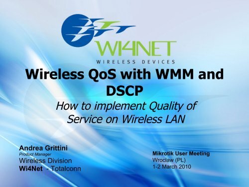 Wireless QoS with WMM and DSCP - MUM - MikroTik
