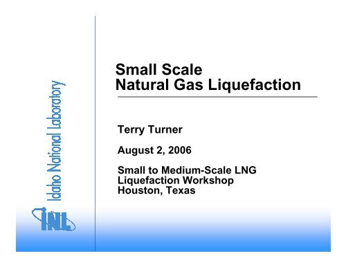 Small Scale Natural Gas Liquefaction
