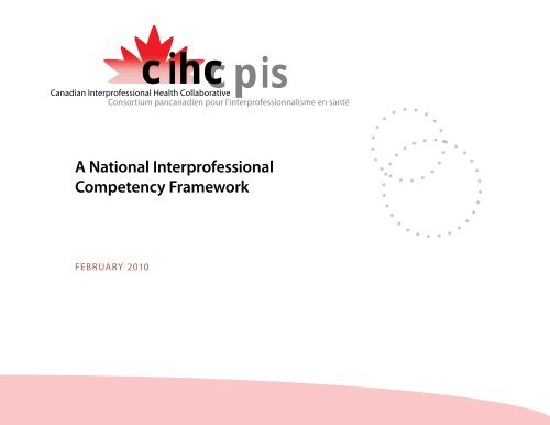 CIHC 2010 A National Interprofessional Competency Framework