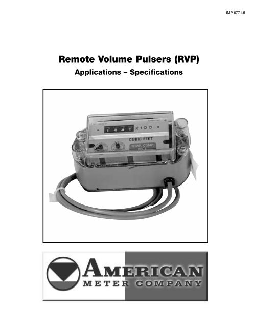 Remote Volume Pulsers (RVP)