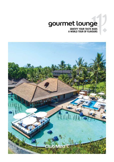 Factsheet - Club Med Gourmet Lounge