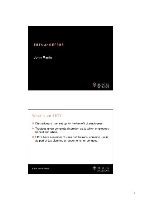 EBTs and EFRBS John Manis What is an EBT? - Charles Russell