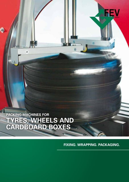 Packing Machines for Tyres, Wheels and Cardboard Boxes - FEV