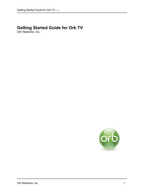 Getting Started Guide For Orb TV V2 - Orb Support Center
