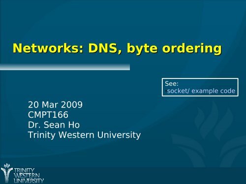 Networks: DNS, byte ordering