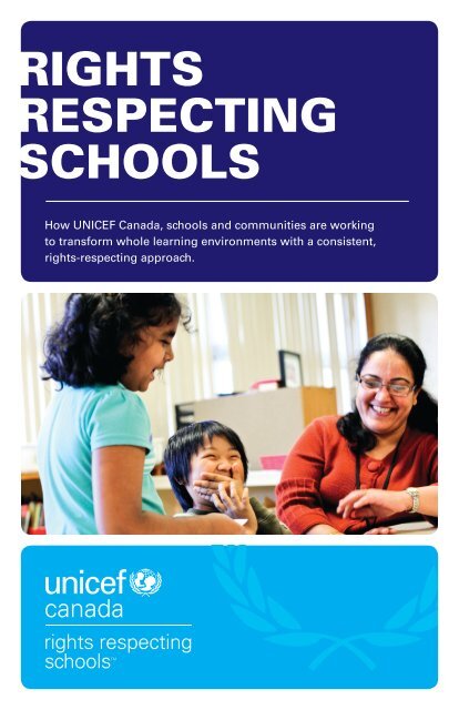 RIGHTS RESPECTING SCHOOLS - UNICEF Canada