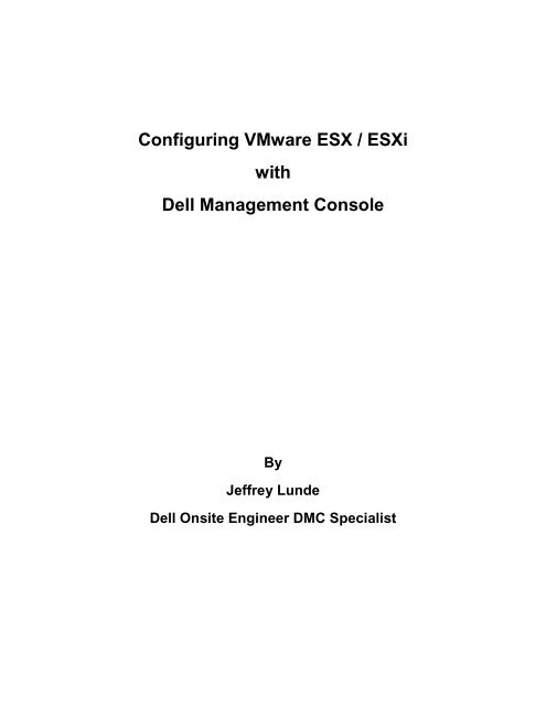 Configuring VMware ESX / ESXi with Dell ... - Dell Community