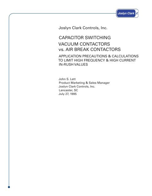 CAPACITOR SWITCHING VACUUM CONTACTORS vs. AIR BREAK ...
