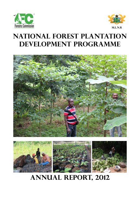 2012 Annual Report - The Forestry Commission of Ghana