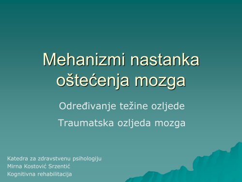 Mehanizmi oÅ¡teÄ enja mozga, traumatska ozljeda mozga