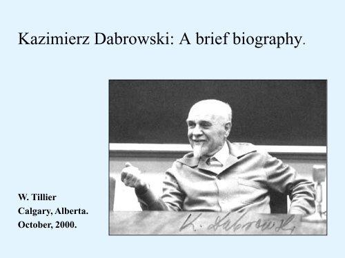 Dabrowski Biography - Kazimierz Dabrowski's Theory of Positive ...