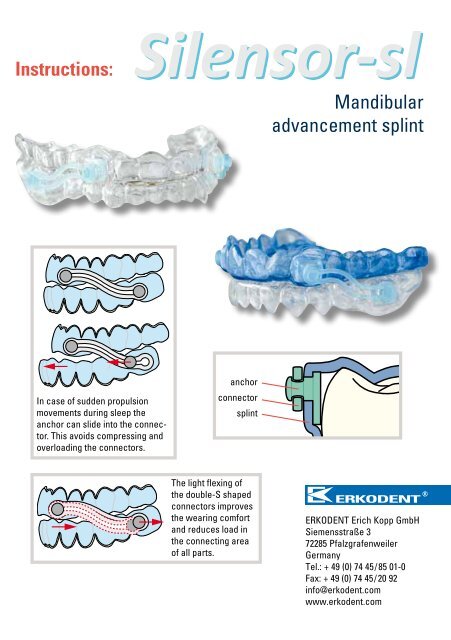 Mandibular advancement splint Instructions: - Erkodent