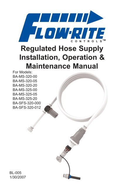 Regulated Hose Supply - Flow-Rite