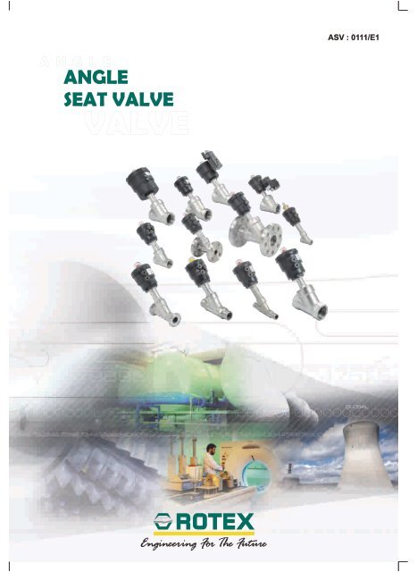 Rotex Angle Seated Valve Catalog Sept-2011.pdf - Rotex Infinity ...
