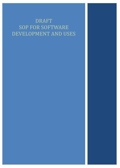 DRAFT SOP FOR SOFTWARE DEVELOPMENT AND USES