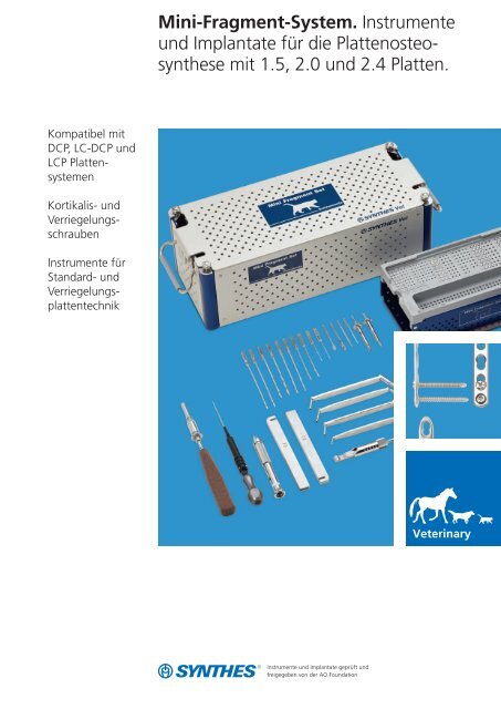 Mini-Fragment-System. Instrumente und Implantate für die - Synthes