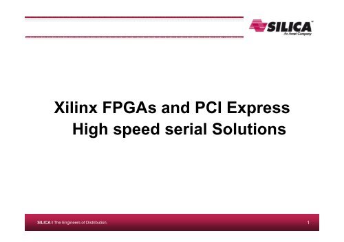 Xilinx Fpgas And Pci Express High Speed Serial Solutions Hectronic 