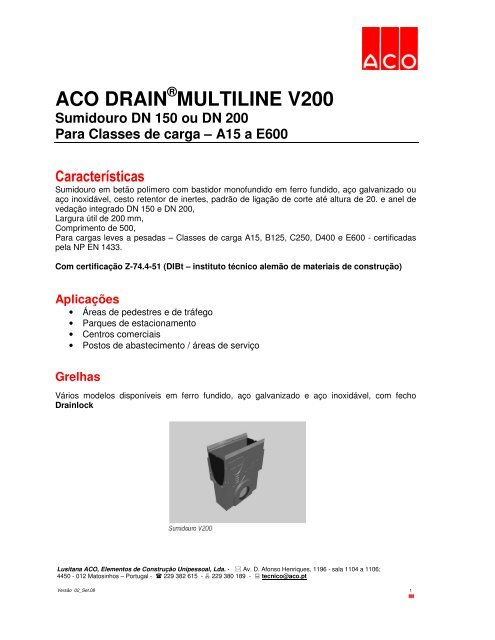 ACO DRAIN Â® MULTILINE V200 Sumidouro DN 150 ... - lusitana aco