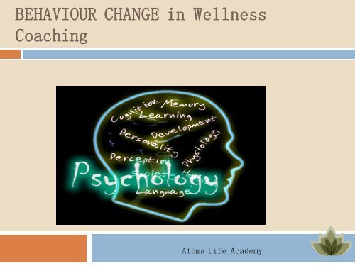 BEHAVIOUR CHANGE in Wellness Coaching